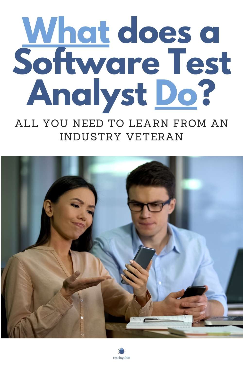 What Does a Software Test Analyst Do? Free tips from an industry veteran