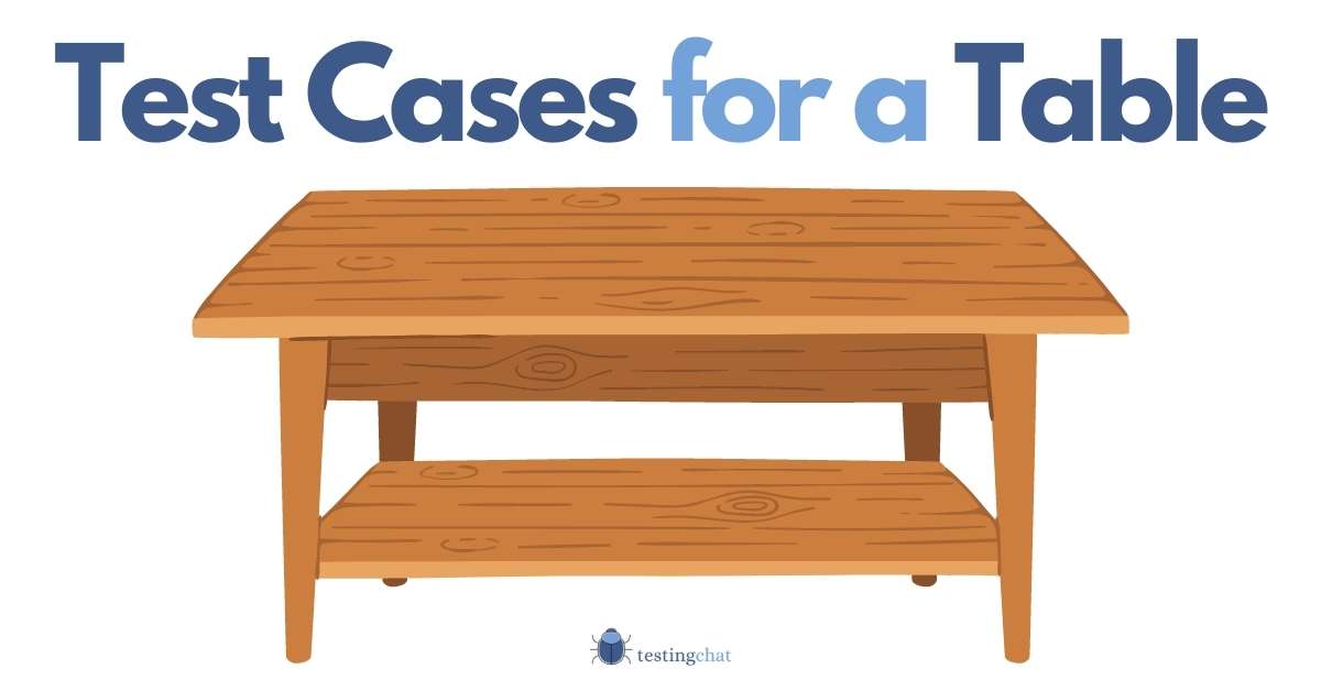 how-to-write-test-cases-for-a-table-in-august-2023